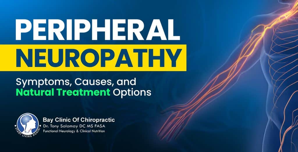 Peripheral Neuropathy: Symptoms, Causes and Natural Treatments
